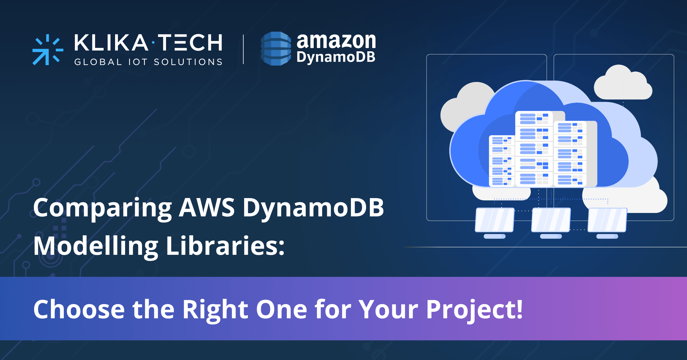Comparing Aws Dynamodb Modelling Libraries Choose The Right One For Your Project Blog Klika Tech