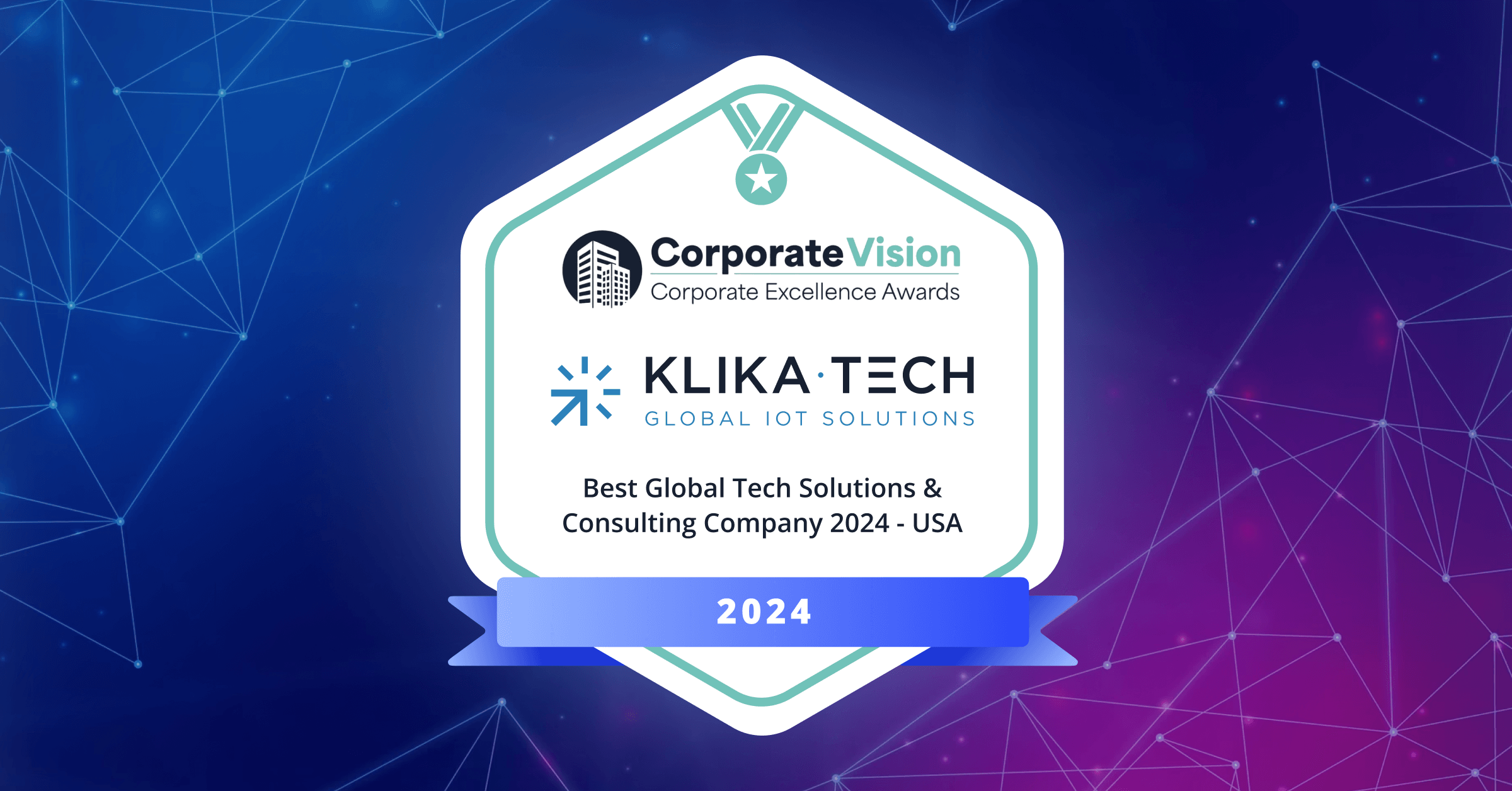 Klika Tech Best Global Tech Solutions Company Corporate Excellence 2024 | News | Klika Tech