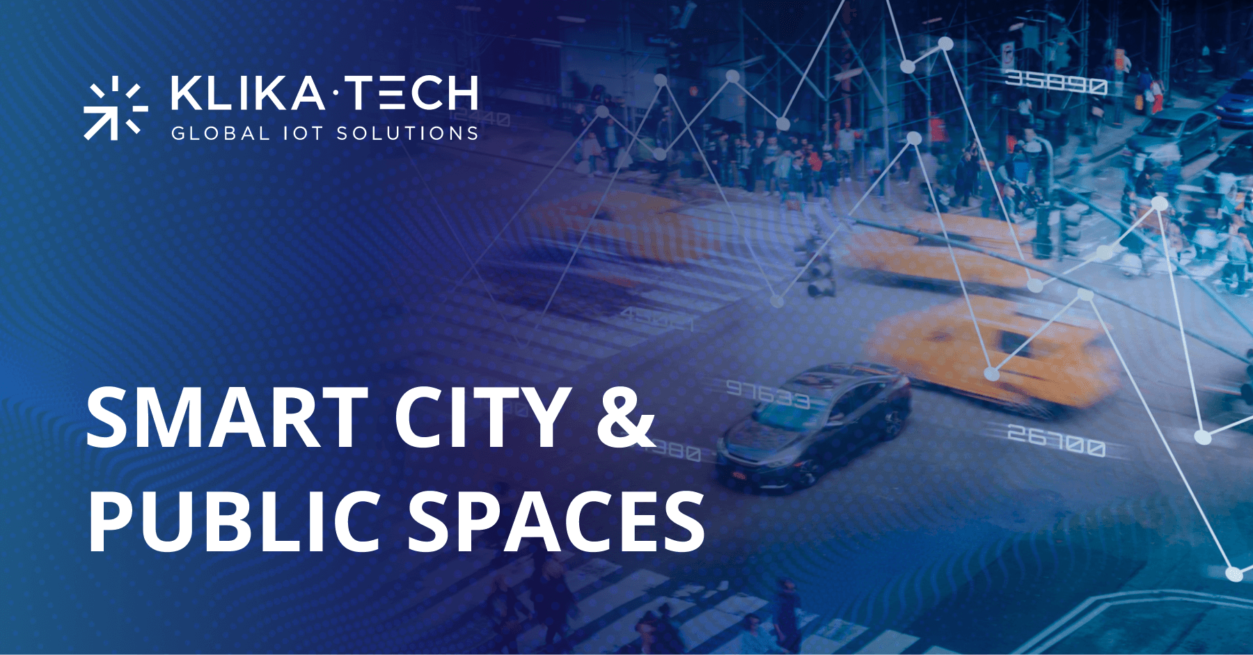 Smart city & public spaces - Klika Tech